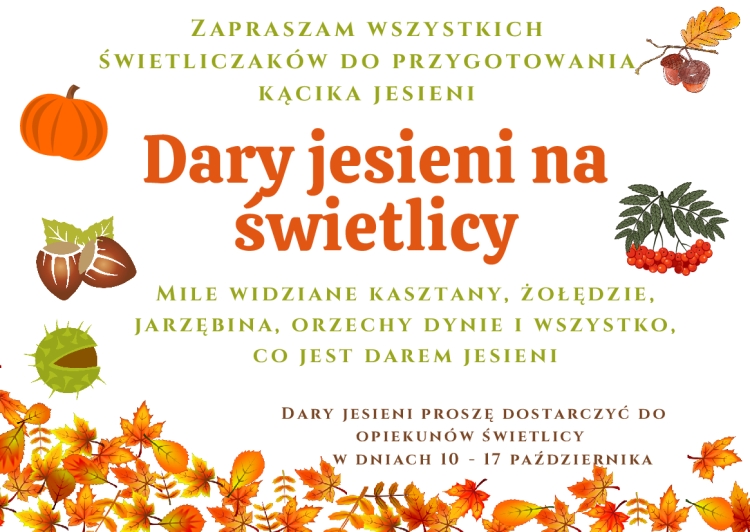 Dary jesieni na świetlicy - Szkoła Podstawowa im. Ziemi Mazowieckiej w ...